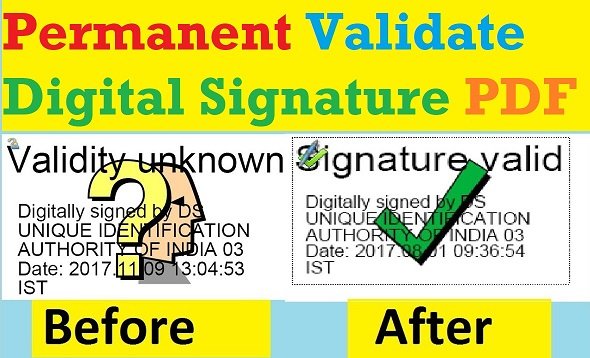 How to Permanent Validate or Verify Digital Certificate in PDF